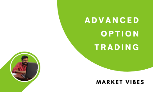 Advanced Options Trading Strategy - Market Vibes